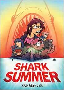 Amazon.com: Shark Summer: 9780316461443: Marcks, Ira: Books