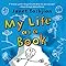 My Life as a Book (The My Life series, 1): Tashjian, Janet, Tashjian ...