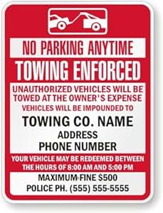 Amazon.com: No Parking Anytime, Towing Enforced, Unauthorized Vehicles ...