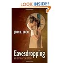 Amazon.com: Eavesdropping: An Intimate History (9780199236138): John L ...