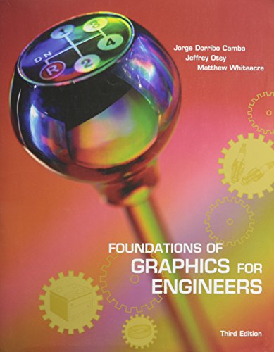 Foundations of Graphics for Engineers: Jorge Dorribo Camba, Jeffrey ...