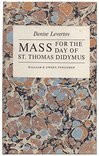 Mass for the Day of St. Thomas Didymus: Levertov, Denise: Amazon.com: Books