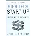 Amazon.com: High Tech Start Up, Revised and Updated: The Complete ...