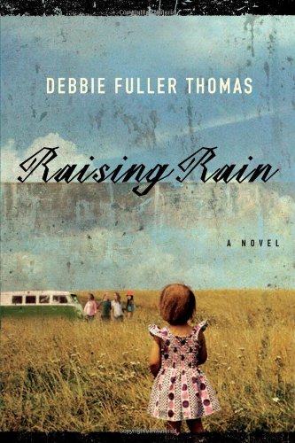 Raising Rain: Thomas, Debbie Fuller: 9780802487346: Amazon.com: Books