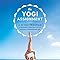 The Yogi Assignment: A 30-Day Program for Bringing Yoga Practice and ...