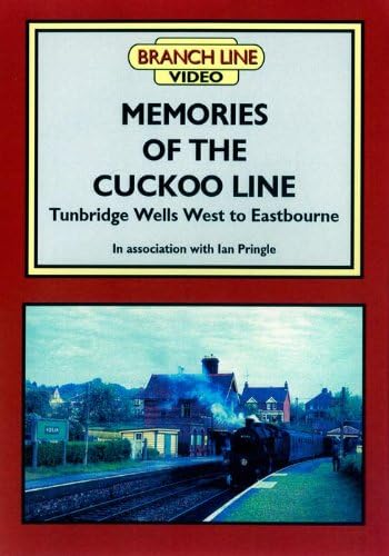 Memories of the Cuckoo Line: Tunbridge Wells West to Eastbourne: Amazon ...