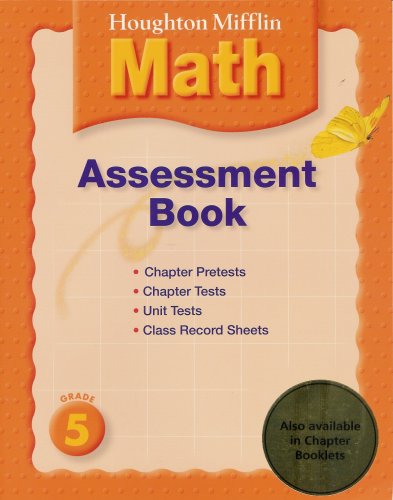 Houghton Mifflin Math, Grade 5, Assessment Book: Houghton Mifflin ...