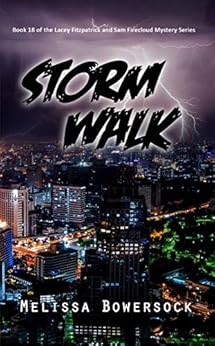 Amazon.com: Storm Walk (A Lacey Fitzpatrick and Sam Firecloud Mystery ...