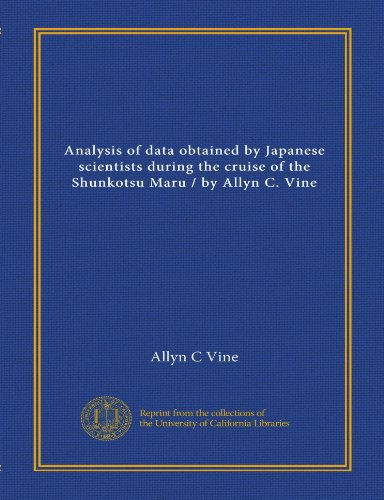 Analysis of data obtained by Japanese scientists during the cruise of ...