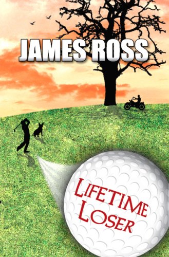 Lifetime Loser: Ross, James: 9781425782085: Amazon.com: Books