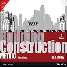 Building Construction: Metric, Volume 1, 5th ed.: MCKAY, W.B ...