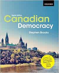 Canadian Democracy: Updated Eighth Edition: Brooks, Stephen ...