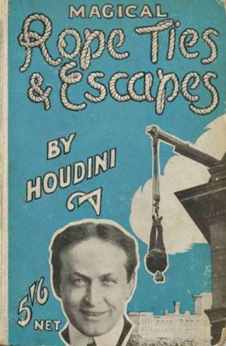 Magical rope ties and escapes: Houdini, Harry: Amazon.com: Books
