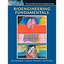 Bioengineering Fundamentals: Ann Saterbak, Ka-Yiu San, Larry V ...