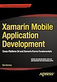Cross-Plattform-Apps mit Xamarin entwickeln: Mit C# für Android und iOS programmieren: Amazon.de ...