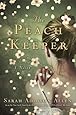 The Peach Keeper: A Novel: Allen, Sarah Addison: 9780553807226: Amazon ...