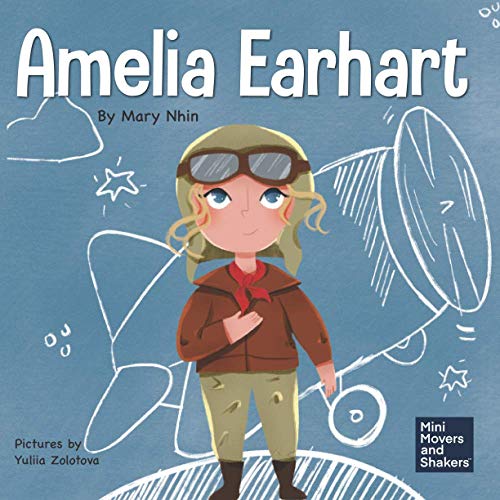 Amazon.com: Amelia Earhart: A Kids Book About Flying Against All Odds ...