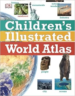 Children's Illustrated World Atlas (Childrens Atlas): Amazon.co.uk: DK ...
