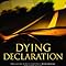 Dying Declaration: Singer, Randy: 9781414331553: Books - Amazon.ca