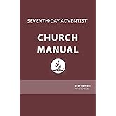 Seventh-day Adventist Church Manual 2025: Secretariat, General ...