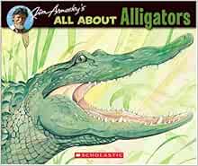All About Alligators (All About Series): Arnosky, Jim: 9780590467896 ...