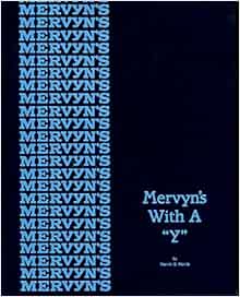 Mervyn's With a "Y": A Story of Retailing: Mervin G. Morris ...
