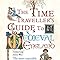 The Time Traveller's Guide to Medieval England: A Handbook for Visitors ...