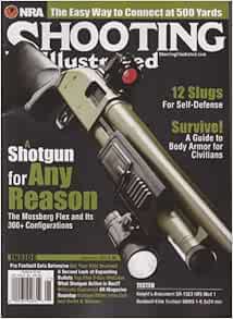 Shooting Illustrated Magazine January 2013 (A Shotgun for any Reason ...