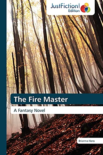 The Fire Master: A Fantasy Novel: Haro, Brianna: 9783845445175: Amazon ...