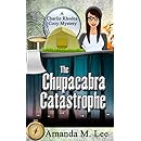 Amazon.com: The Chupacabra Catastrophe (A Charlie Rhodes Cozy Mystery ...