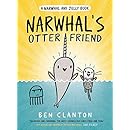 Narwhal's Otter Friend (A Narwhal and Jelly Book #4): Ben Clanton ...
