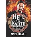 Amazon.com: Hell On Earth: Hellhound Champions Book One (9781794380264): Macy Blake: Books