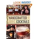 Handcrafted Cocktails: The Mixologist's Guide to Classic Drinks for Morning, Noon & Night: Molly ...