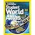 National Geographic Kids World Atlas: National Geographic ...