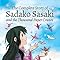 The Complete Story of Sadako Sasaki: and the Thousand Paper Cranes ...