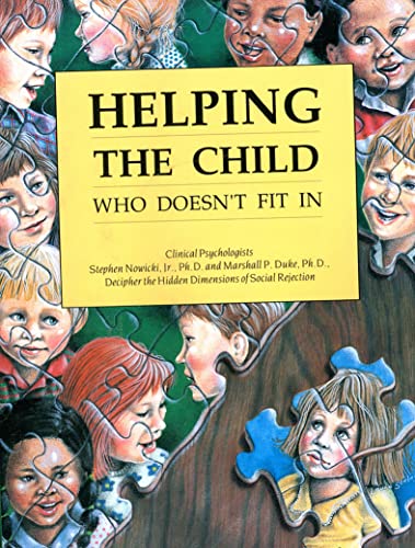 Helping the Child Who Doesn't Fit In: Nowicki, Stephen, Duke, Marshall ...
