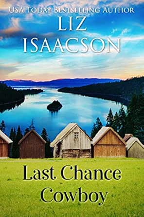 Last Chance Cowboy (Last Chance Ranch Romance Book 2) - Kindle edition ...