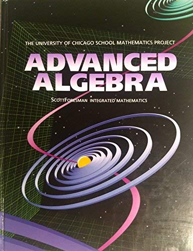 Advanced Algebra: University of Chicago School Mathematics Project ...