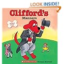 Clifford's Manners (Classic Storybook): Norman Bridwell: 9780545215862 ...