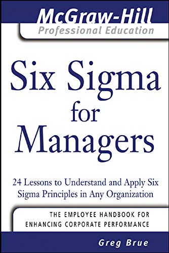 Amazon.com: Six Sigma for Managers: 24 Lessons to Understand and Apply ...