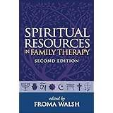 Amazon.com: Spiritual Resources in Family Therapy: 9781572305083: Walsh ...