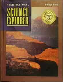 Prentice Hall Science Explorer Grade 8 SC: Hall, Prentice ...