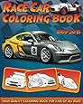 Race Car Coloring Book: 30 High Quality Race Car Design for Kids of All ...
