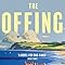 The Offing: Myers, Benjamin: 9781526611307: Amazon.com: Books