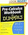 Pre-Calculus For Dummies: Yang Kuang, Elleyne Kase: 9781118168882 ...