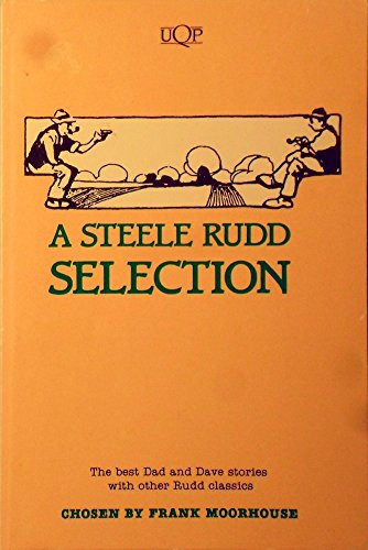 Amazon.com: A Steele Rudd Selection: The Best Dad and Dave Stories With ...