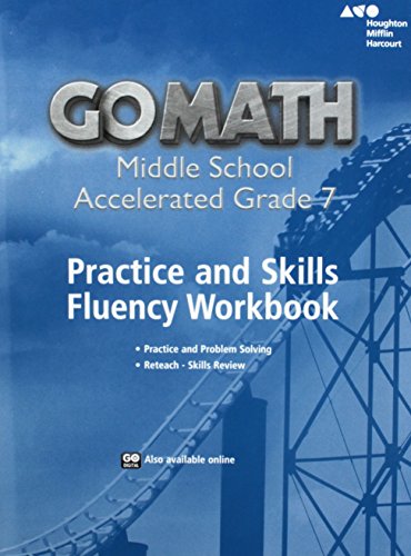 Practice Fluency Workbook Accelerated 7 (Go Math!): HOUGHTON MIFFLIN HARCOURT: 9780544817296 ...