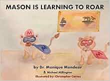 Mason is Learning to Roar: Dr. Monique Mondesir, Michael Millington ...