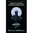 Cold Moon Over Babylon (Valancourt 20th Century Classics): McDowell ...