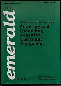 IEEE Std 1100-1999, IEEE Recommended Practice for Powering and ...